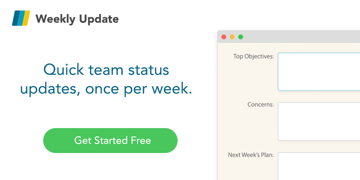 Weekly Update - Team Status Updates - for Good Managers
